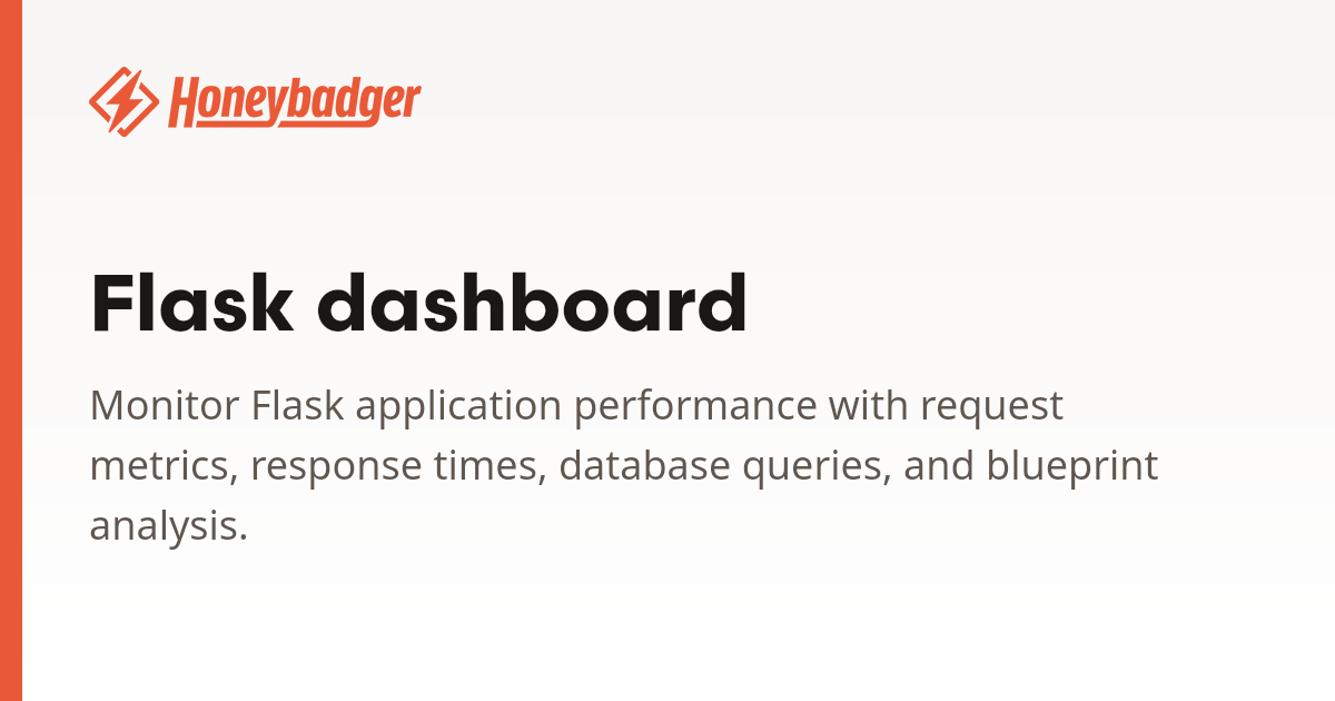 Flask dashboard | Honeybadger Docs