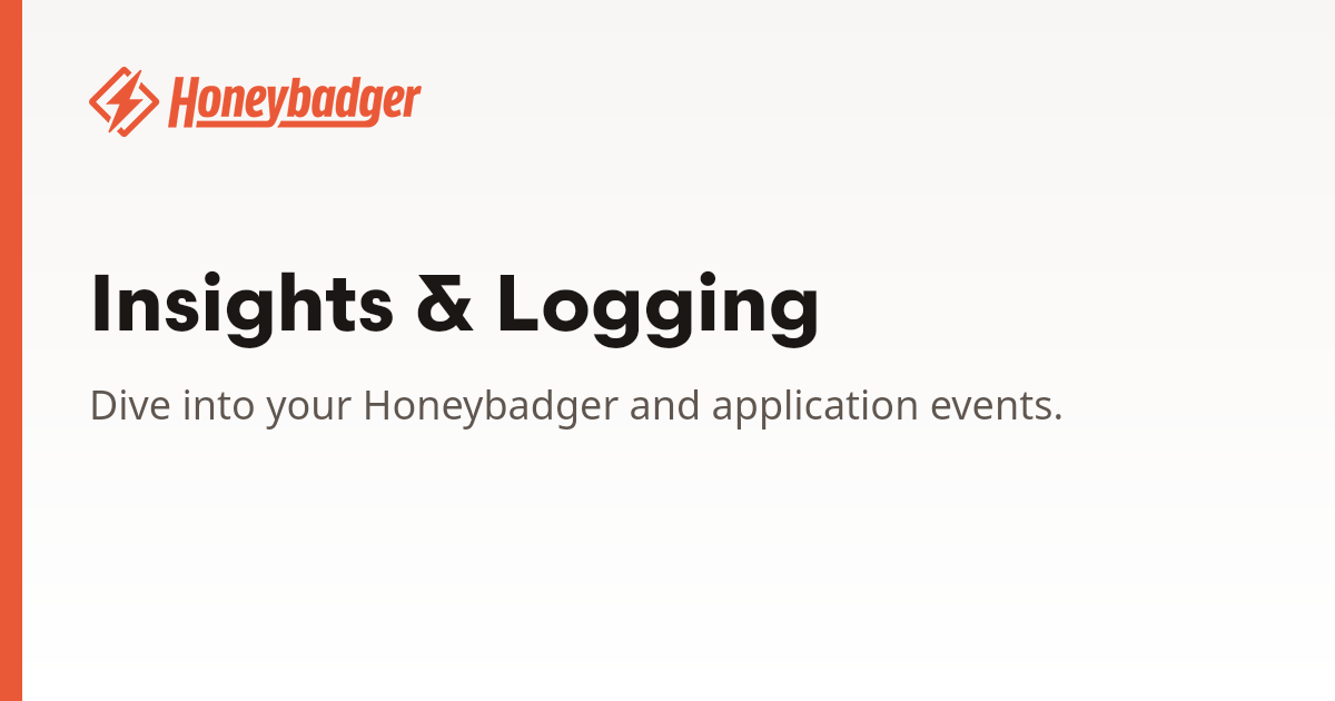 Insights & Logging | Honeybadger Docs