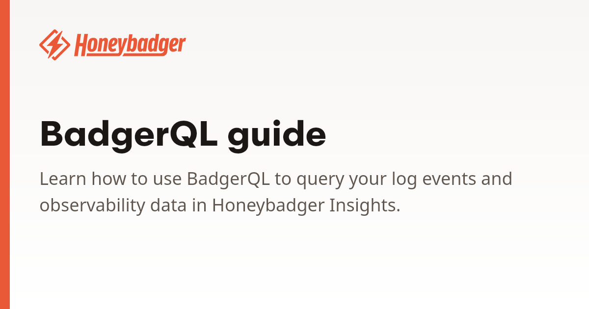 BadgerQL guide | Honeybadger Docs