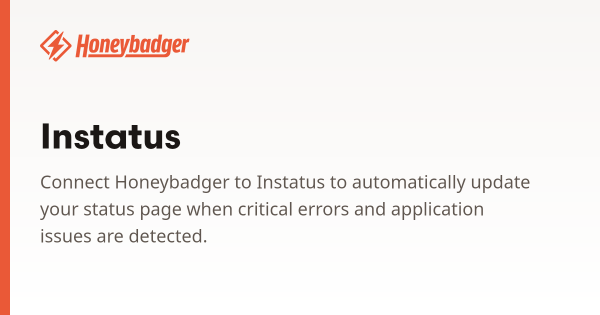 Instatus | Honeybadger Docs