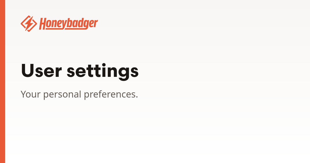 User settings | Honeybadger Docs