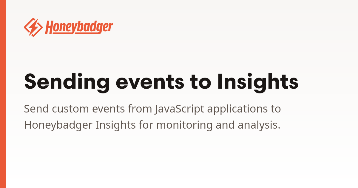 Sending events to Insights | Honeybadger Docs