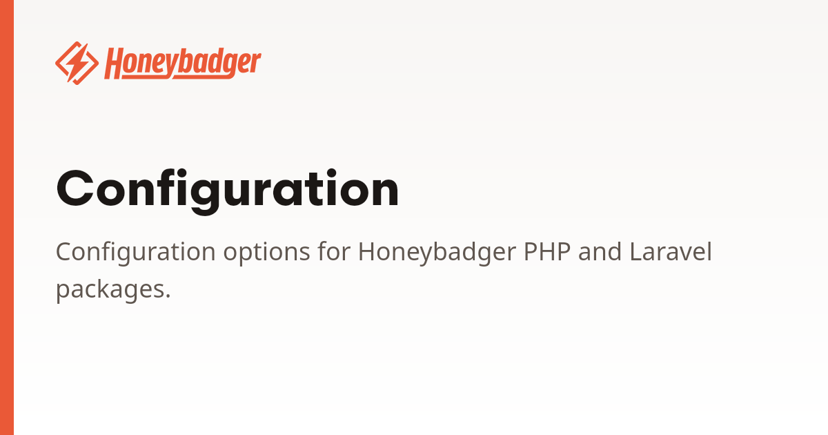 Configuration | Honeybadger Docs